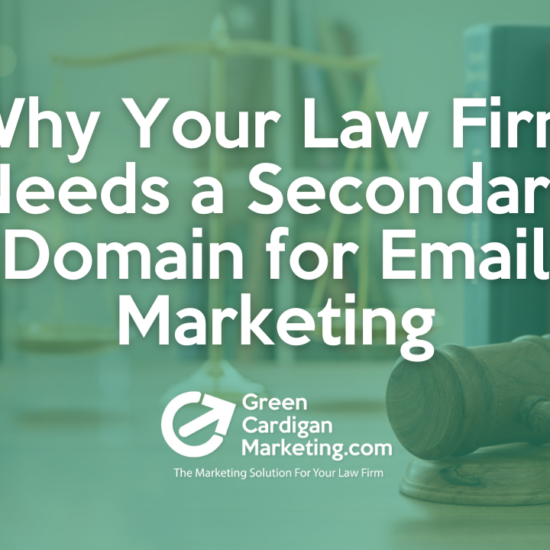 3 Steps to grow your Law Firm’s Local SEO Presence - Green Cardigan Marketing